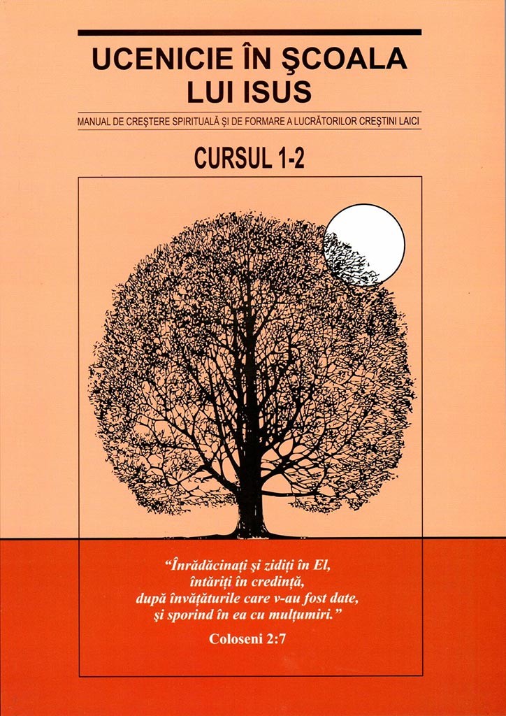 Ucenicie în școala lui Isus - Cursul 1-2