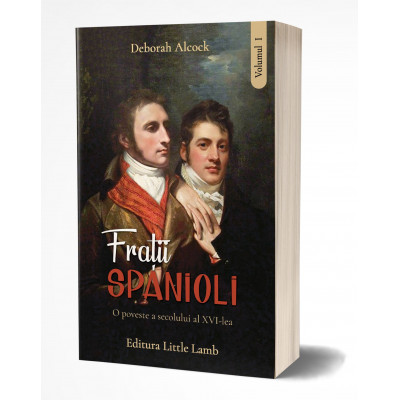 Frații spanioli, Vol. 1