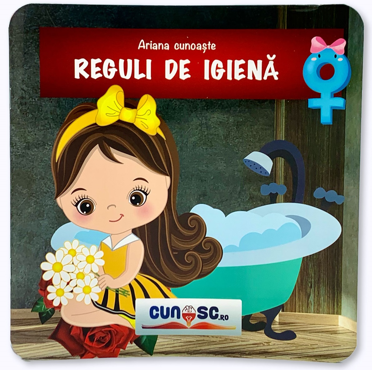 Ariana cunoaşte REGULI DE IGIENĂ