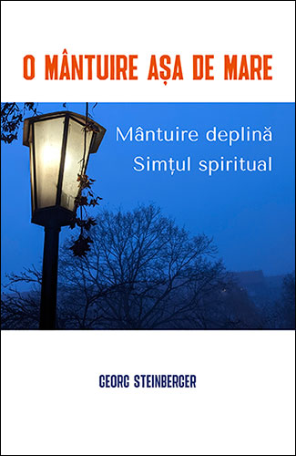 O mântuire așa de mare. Mântuire deplină simțul spiritual