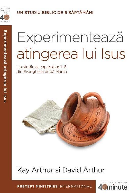 Experimentează atingerea lui Isus